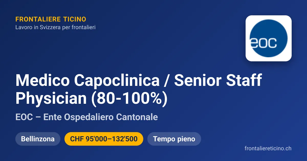 Medico Capoclinica / Senior Staff Physician… | Frontaliere Ticino